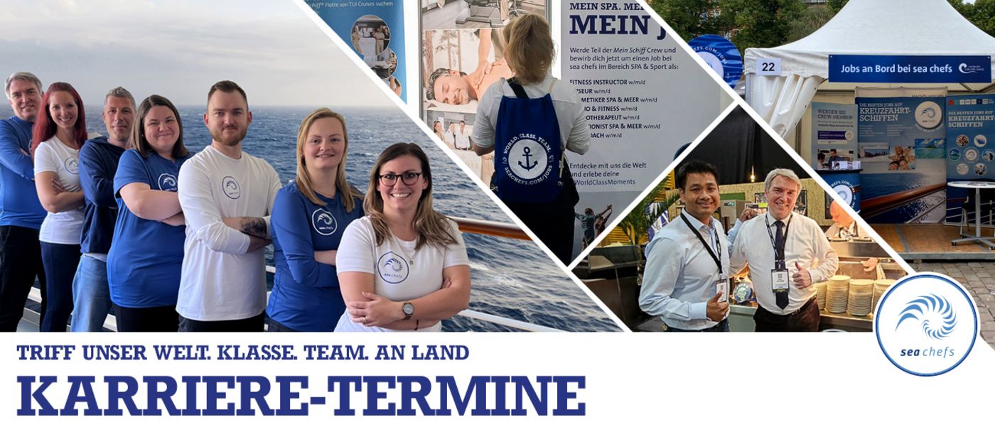 Kreuzfahrtschiff Jobs 🚢 Messetermine finden | sea chefs